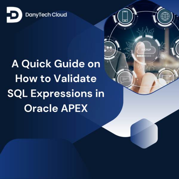 Master SQL Expressions For Validation In Oracle APEX